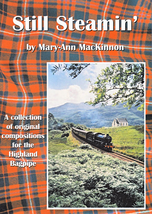 Still Steamin' by Mary-Ann Mackinnon – The Bagpipe Shop