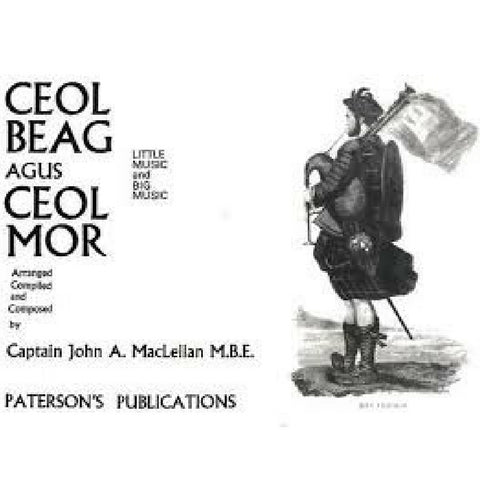 Ceol Beag Agus Ceol Mor - J MacLellan – The Bagpipe Shop
